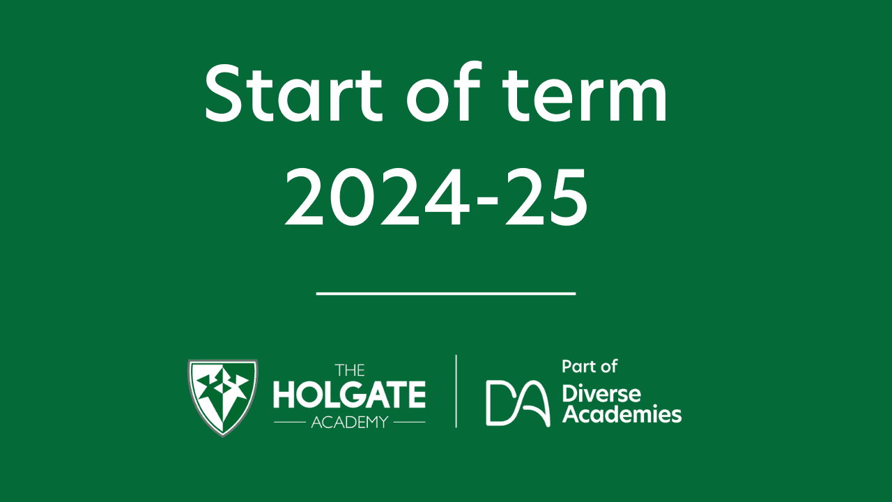 Start of term 2024-25 - The Holgate Academy